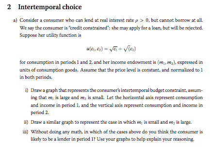 Solved 2 Intertemporal choice a) Consider a consumer who can | Chegg.com