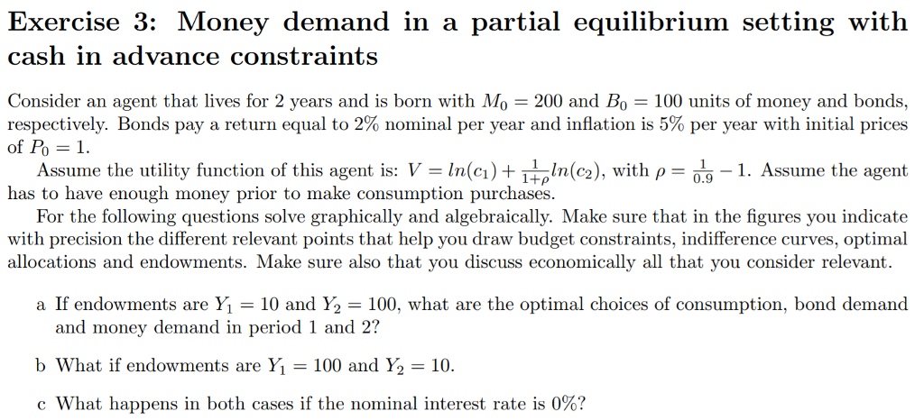 Exercise 3: Money demand in a partial equilibrium | Chegg.com