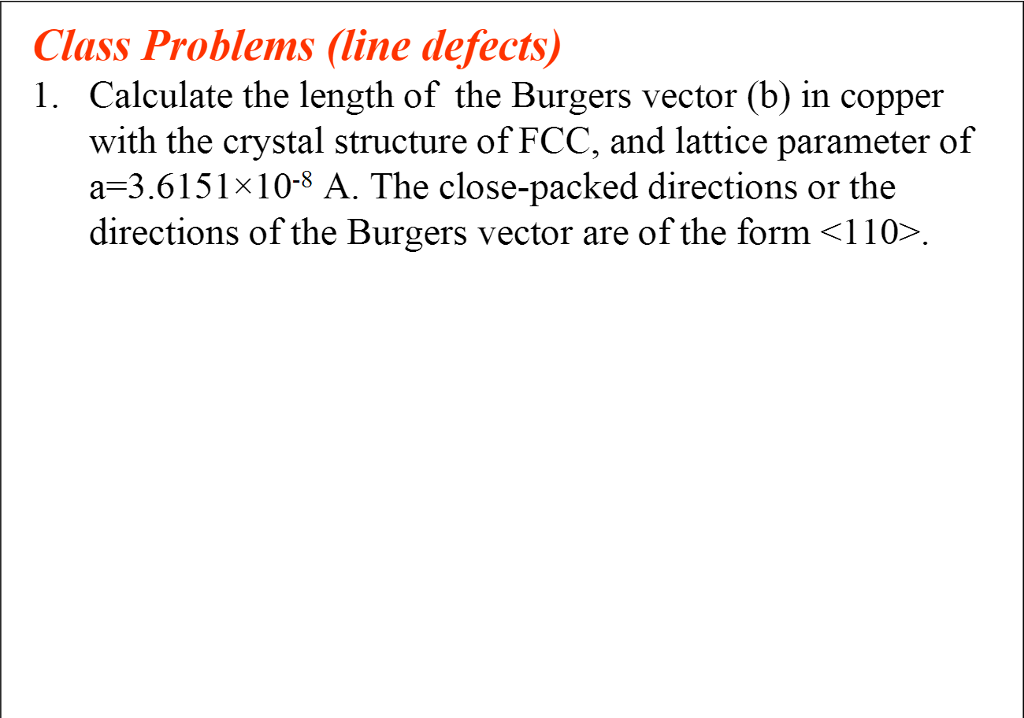 Solved Calculate the length of the Burgers vector (b) in | Chegg.com