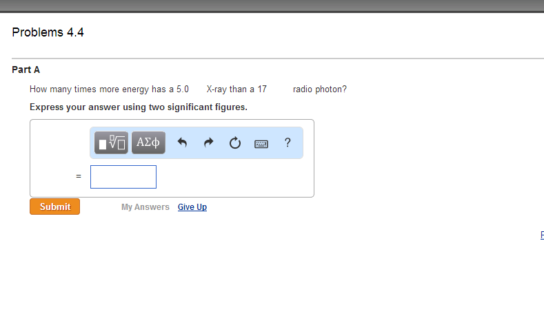 Solved: Problems 4.4 Part A How Many Times More Energy Has... | Chegg.com