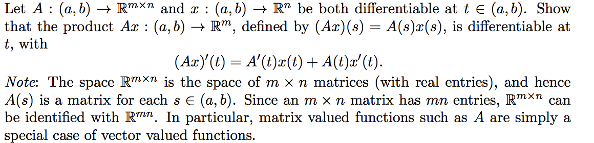Solved Let A : (a, b) ? R m×n and x : (a, b) ? R n be both | Chegg.com