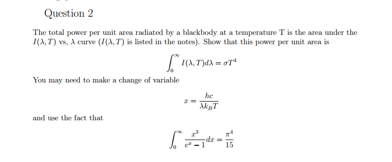 Solved The total power per unit area radiated by a blackbody | Chegg.com