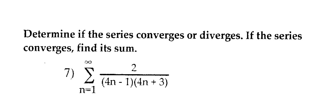 Solved Determine if the series converges or diverges. If the | Chegg.com