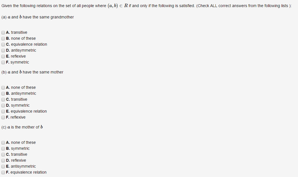 Solved Given the following relations on the set of all | Chegg.com
