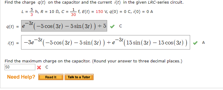 Solved Find the charge q(t) on the capacitor and the current | Chegg.com