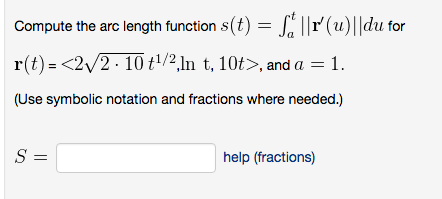 Solved Compute the arc length function s(t) = integral_a^t | Chegg.com