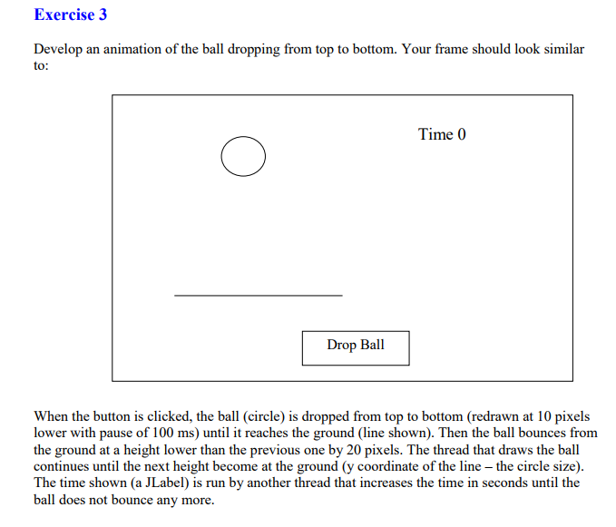 Solved Exercise 3 Develop an animation of the ball dropping | Chegg.com