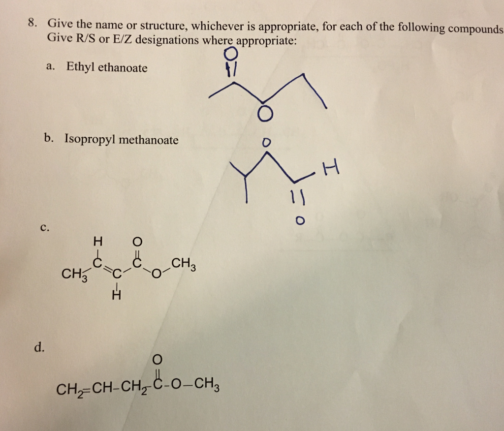 Solved 8. Give the name or structure, whichever is | Chegg.com