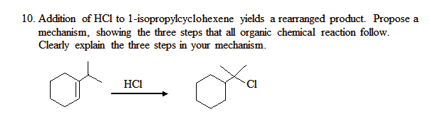 Solved Addition of HCl to 1-isopropylcyclohexene yields a | Chegg.com