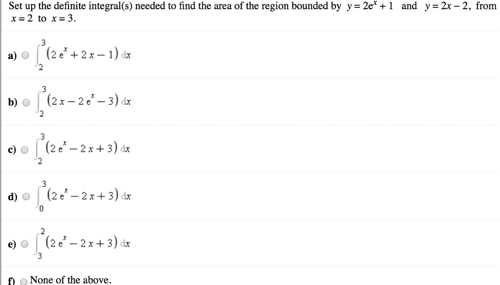 Solved Set up the definite integral(s) needed to find the | Chegg.com