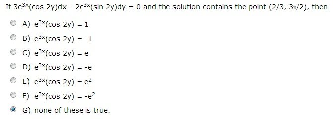 Solved If 3e^3x(cos 2y)dx - 2e^3x(sin 2y)dy = 0 and the | Chegg.com