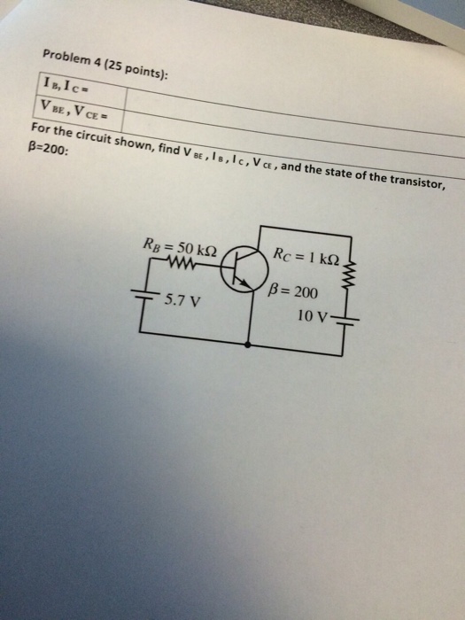 Solved for the circut shown find the Vbe, Ib, Vce and the | Chegg.com