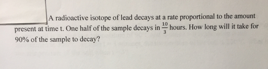 Solved A radioactive isotope of lead decays at a rate | Chegg.com