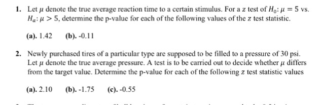 Solved Let mu denote the true average reaction time to a | Chegg.com