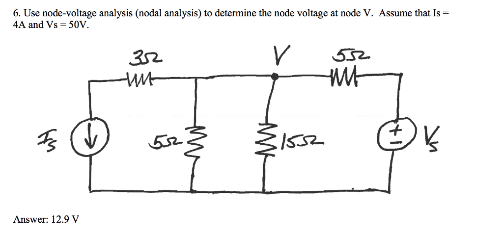Solved 6. Use node-voltage analysis (nodal analysis) to | Chegg.com Solved 6. Use node-voltage analysis (nodal analysis) to | Chegg.com