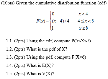 Solved Given the cumulative distribution function (cdf) 1.1. | Chegg.com