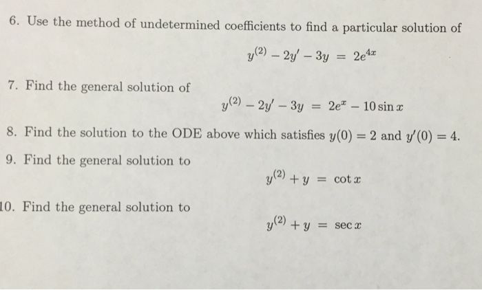 Solved Use the method of undetermined coefficients to find a | Chegg.com