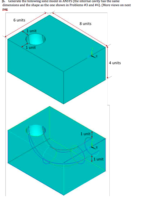Solved 5. Generate the tollowing solid model in ANSYS (the | Chegg.com