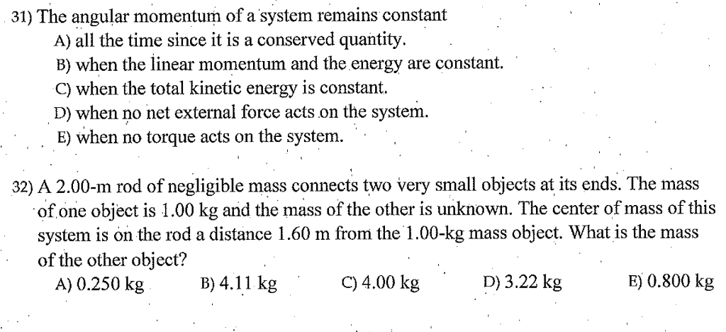 Solved . 31) The angular momentum of a system remains | Chegg.com