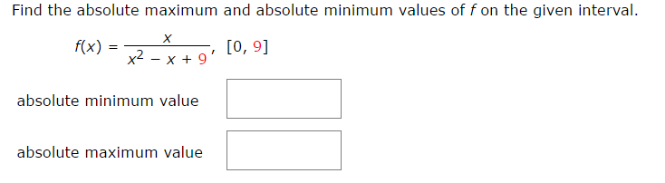Solved Find the absolute and local maximum and minimum | Chegg.com