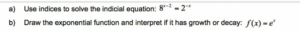 Solved Use indices to solve the indicial equation: 8-2-2" b) | Chegg.com