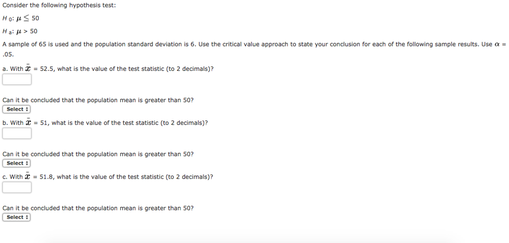 Solved Consider the following hypothesis test: Ho: ? 50 Ha: | Chegg.com Solved Consider the following hypothesis test: Ho: ? 50 Ha: | Chegg.com