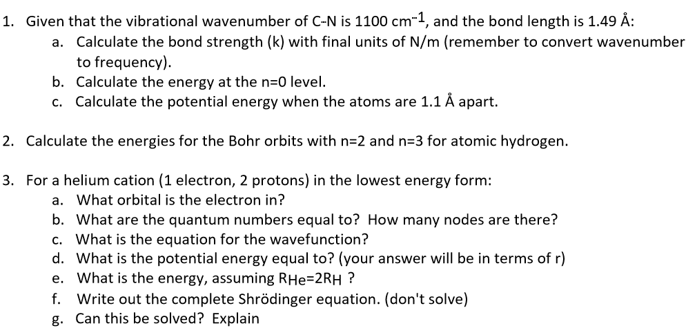 Solved 1. Given that the vibrational wavenumber of C-N is | Chegg.com