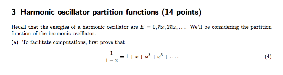 Solved 3 Harmonic oscillator partition functions (14 points) | Chegg.com