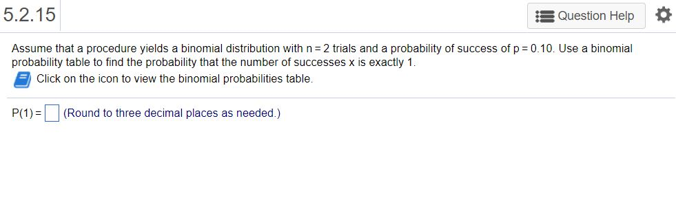 Solved 5.2.15 Question Help Assume that a procedure yields a | Chegg.com