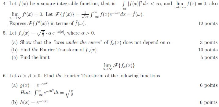 Solved 4 Let f(x) be a square integrable function, that is | Chegg.com