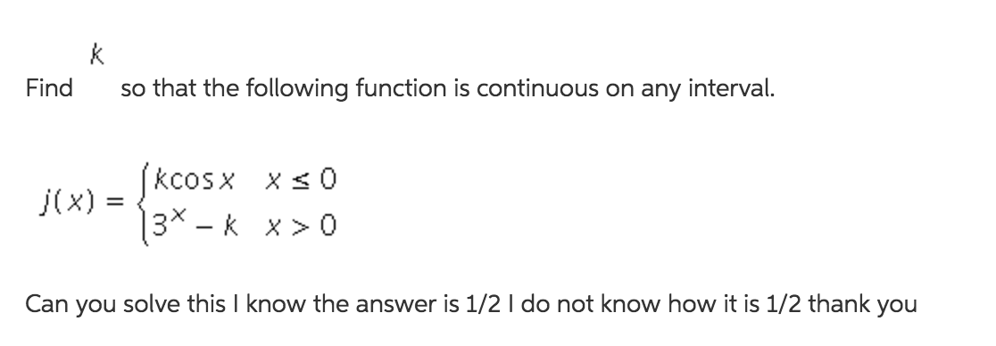 Solved Find so that the following function is continuous on | Chegg.com