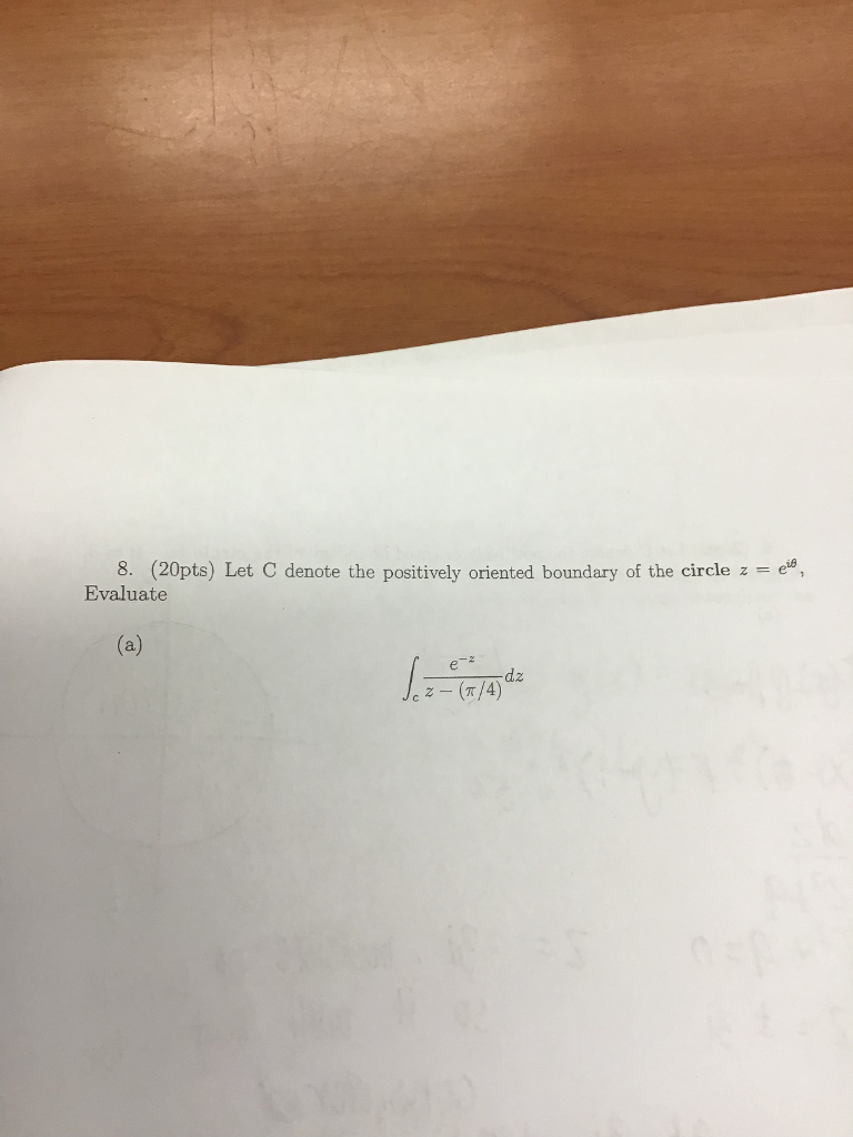 Solved 8. (20pts) Let C denote the positively oriented | Chegg.com
