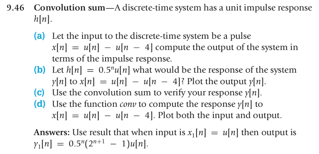 Solved Convolution sum-A discrete-time system has a unit | Chegg.com