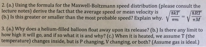 Solved Using the formula for the Maxwell-Boltzmann speed | Chegg.com