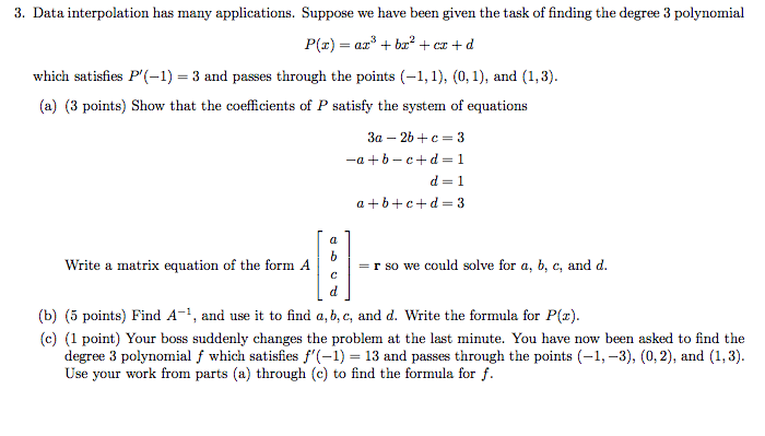 Solved Data interpolation has many applications. Suppose we | Chegg.com