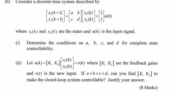 (b) Consider a discrete-time system described by | Chegg.com
