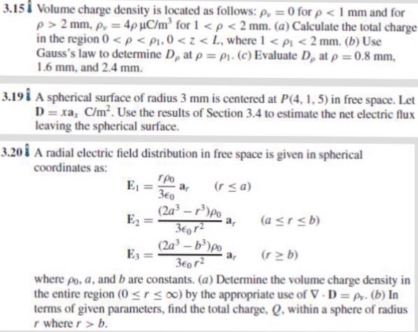Solved Volume charge density is located as follows: rho_v = | Chegg.com