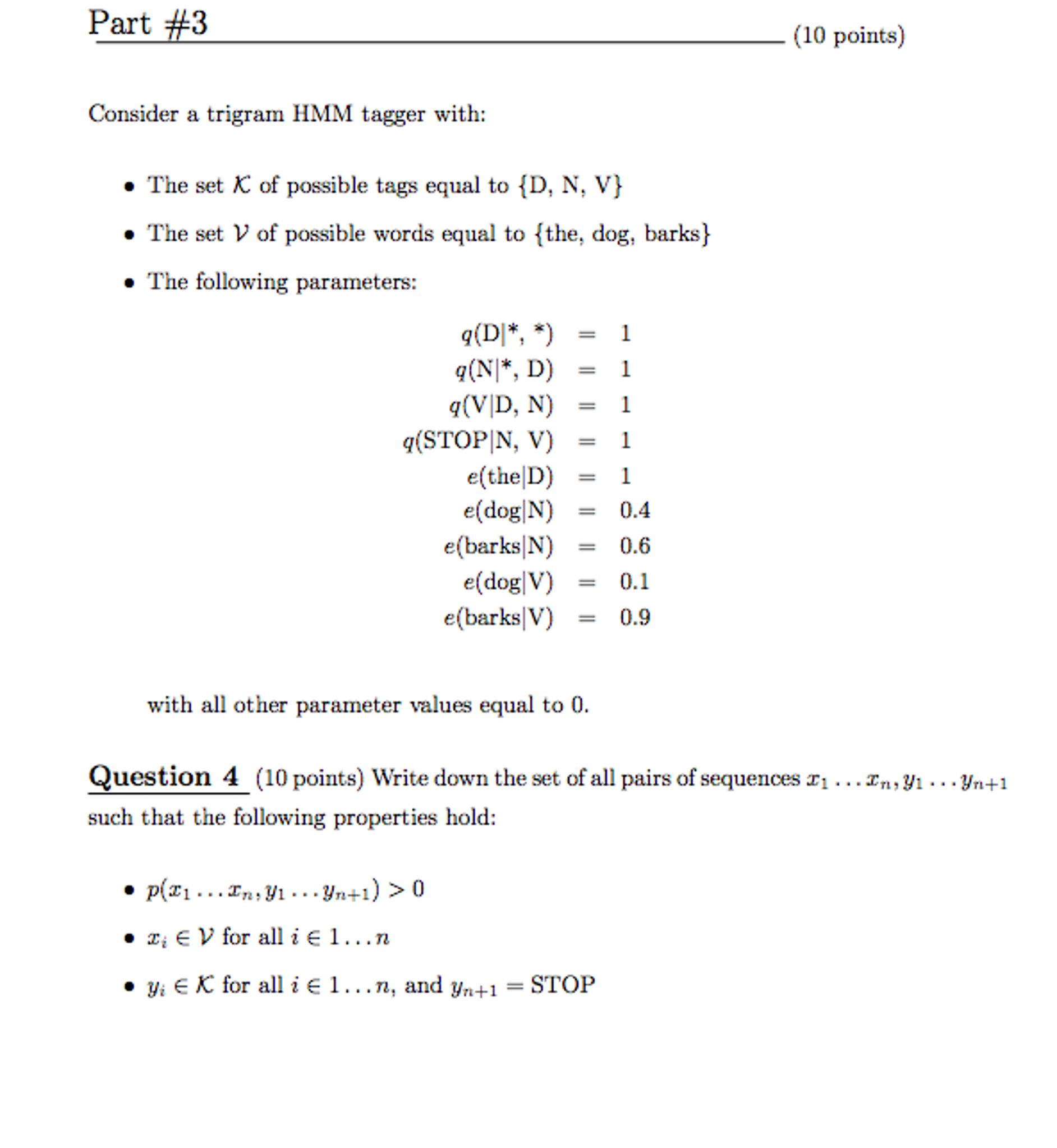 Consider a trigram HMM tagger with: The set K of | Chegg.com