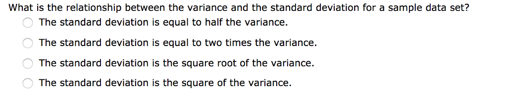Solved What is the relationship between the variance and the | Chegg.com