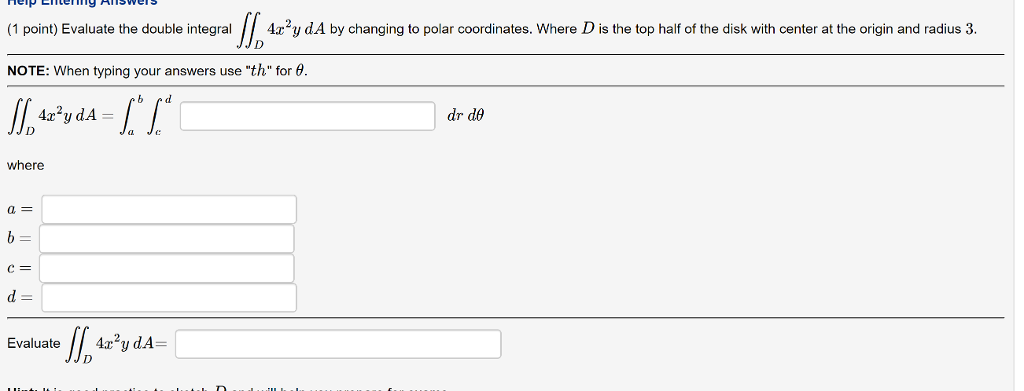 Solved (1 point) Evaluate the double integral ||4a2y dA by | Chegg.com