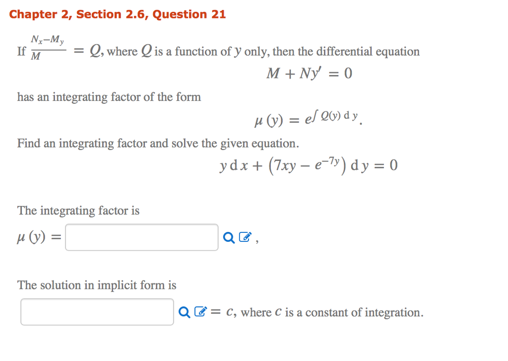 Solved If N_x - M_y/M = Q, where Q is a function of y only, | Chegg.com