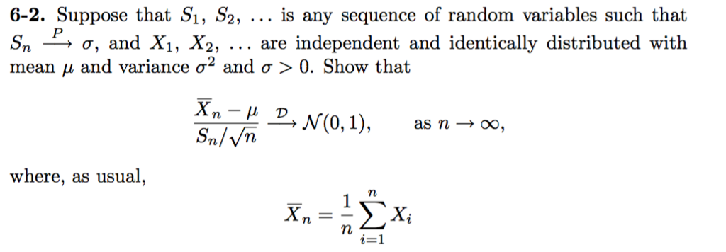 Solved 6-2. Suppose that Sı, S2, is any sequence of random | Chegg.com