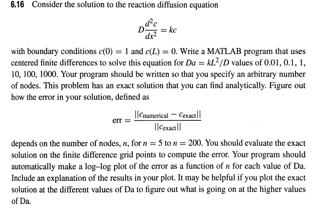 Solved 6.16 Consider the solution to the reaction diffusion | Chegg.com