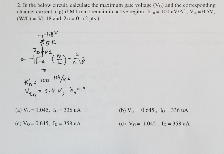 Solved 2. In the below circuit, calculate the maximum gate | Chegg.com
