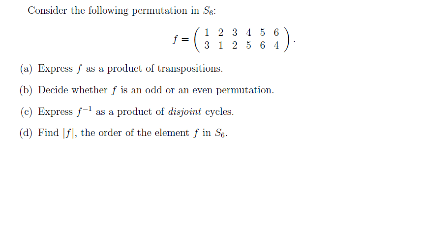 Solved Consider The Following Permutation In S6 123456 F 1026