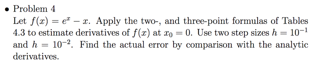 Solved First derivative approximations Three-point f'(x) = | Chegg.com