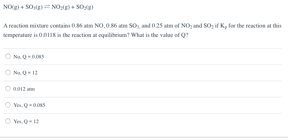 Solved NO(g) + SO3(g) NO2(g) + SO2(g) A reaction mixture | Chegg.com