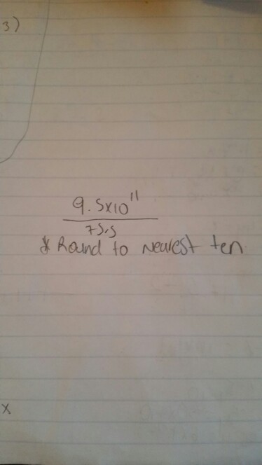Solved 9.5 times 10^11/75.5 Round to nearest ten | Chegg.com