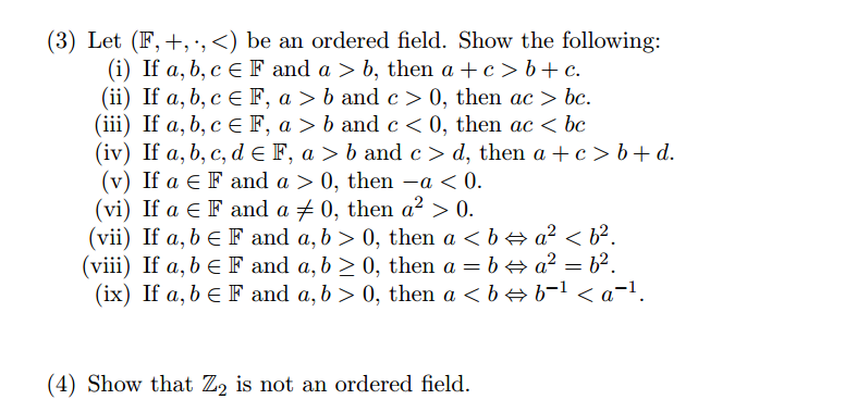 Solved (3) Let (F, be an ordered field. Show the following | Chegg.com