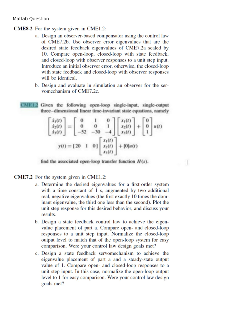 For the system given in CME1.2: a. Design an | Chegg.com